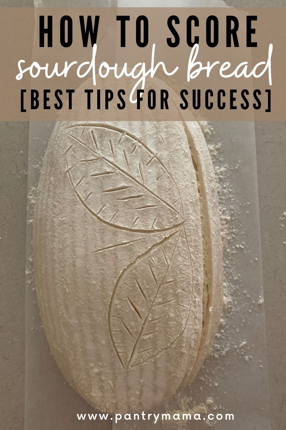 How To Score Sourdough Bread [best tips for scoring sourdough] - The ...