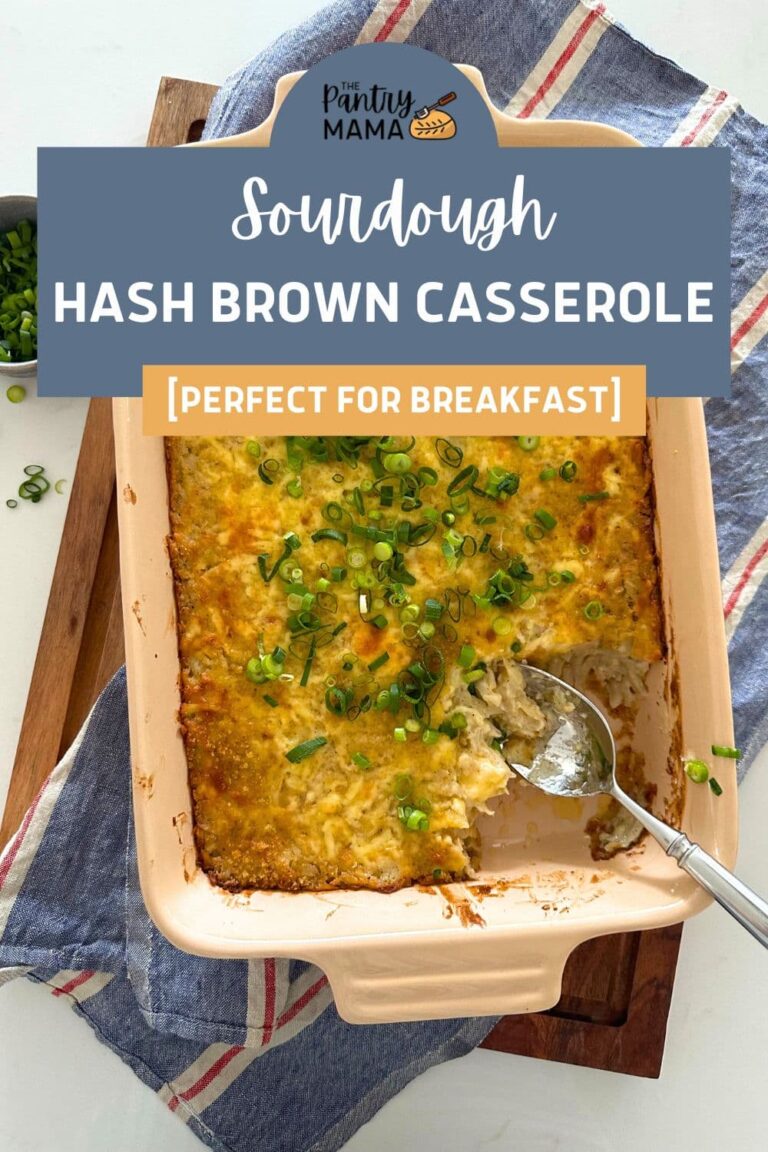 Sourdough Hash Brown Casserole - The Pantry Mama