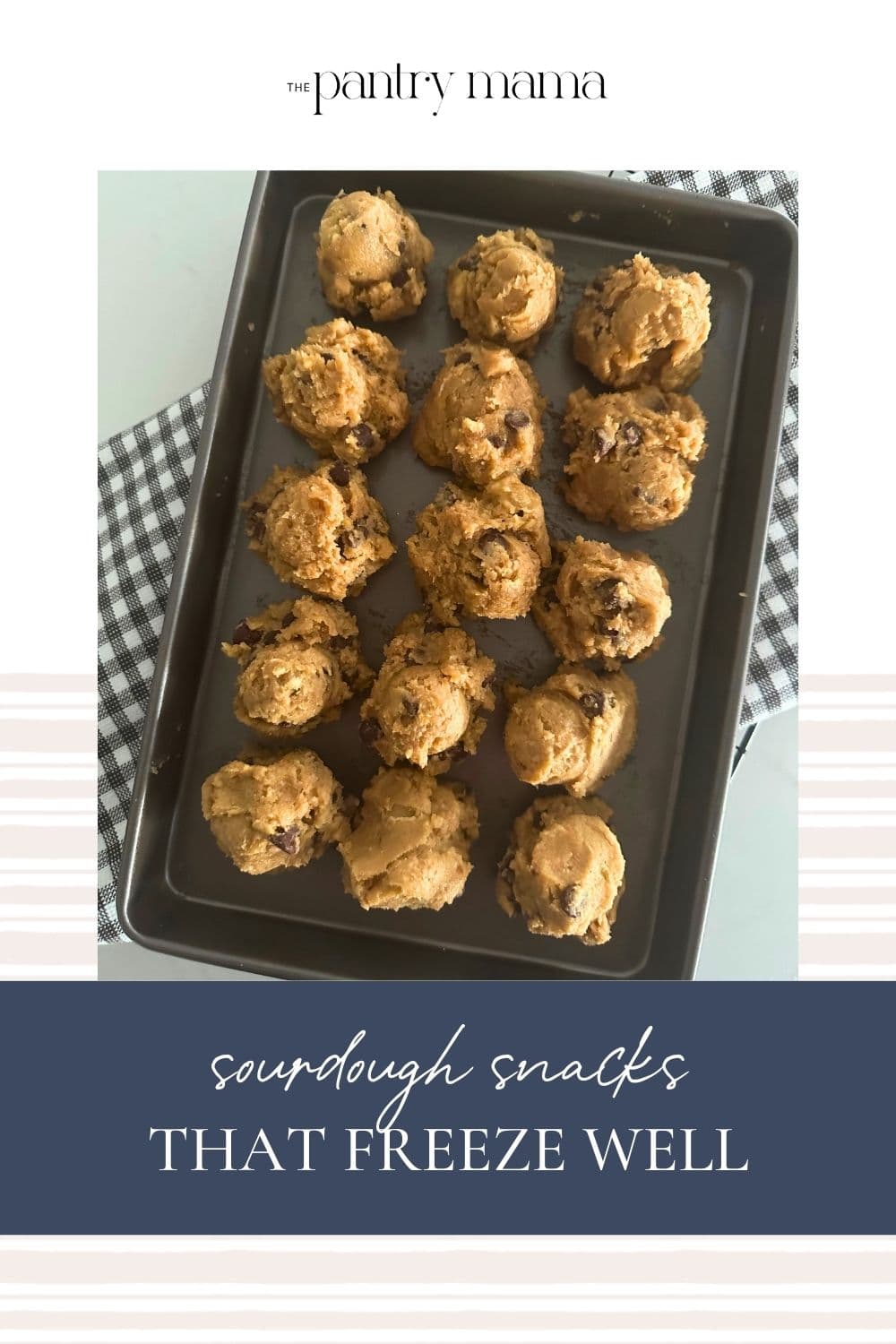 20 Sourdough Discard Recipes That Freeze Well - The Pantry Mama