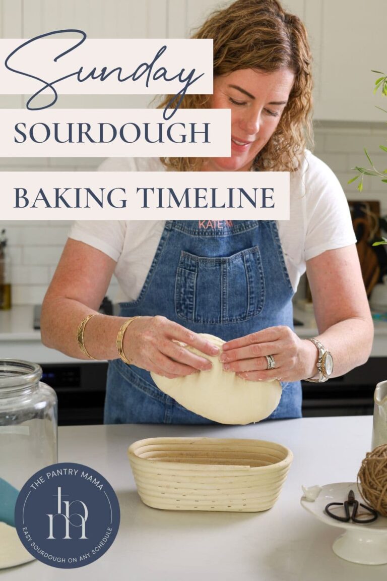 Sourdough Sunday (2 Weekend Baking Timelines) - The Pantry Mama