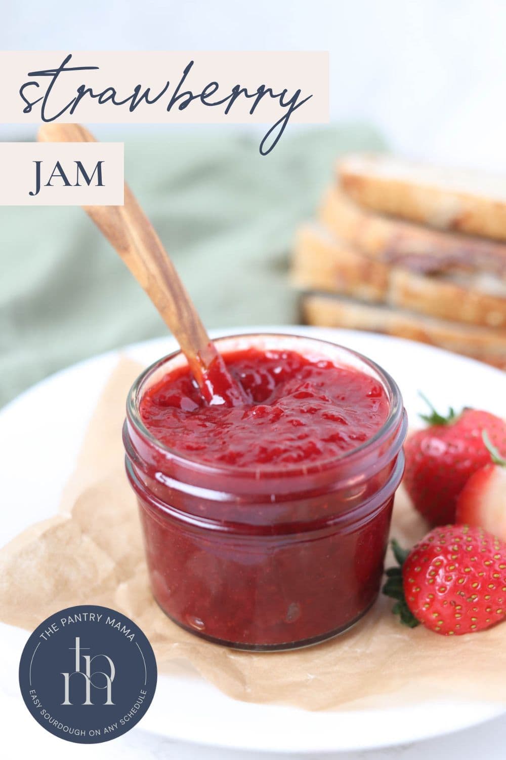 Small Batch Strawberry Jam (no pectin) - The Pantry Mama